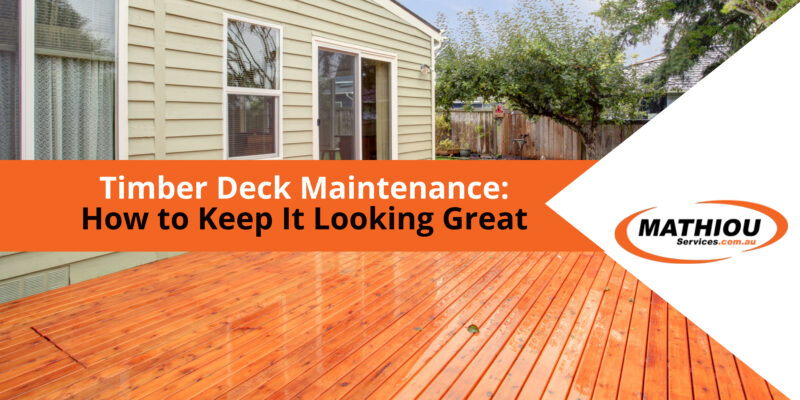Timber Deck Maintenance Tips & Tricks | Mathiou Services